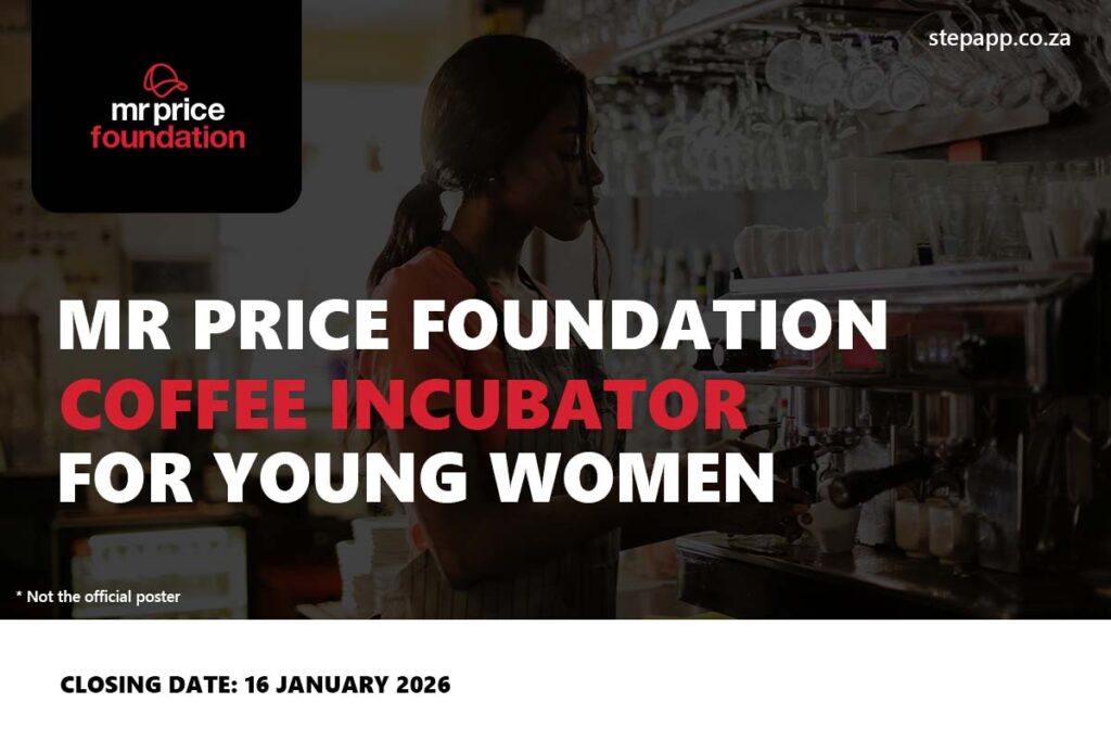 Apply Now: Mr Price Foundation Coffee Incubator for Young Women ...
